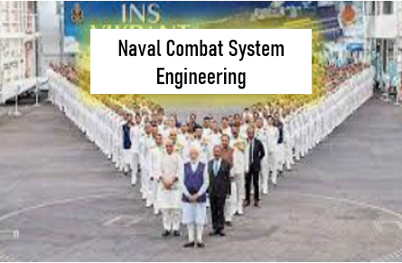 Naval Combat System Engineering – India's War Factories
