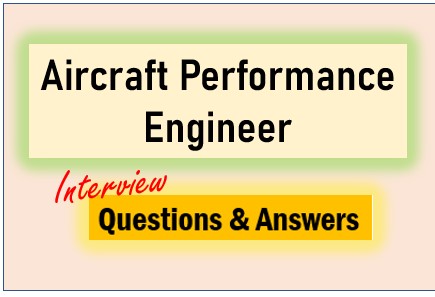 Aircraft Performance Engineer Interview Q & A – India's War Factories