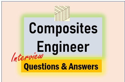 Composites Engineer Interview Q & A – India's War Factories