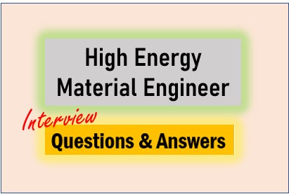 High Energy Material Engineer Interview Q & A – India's War Factories